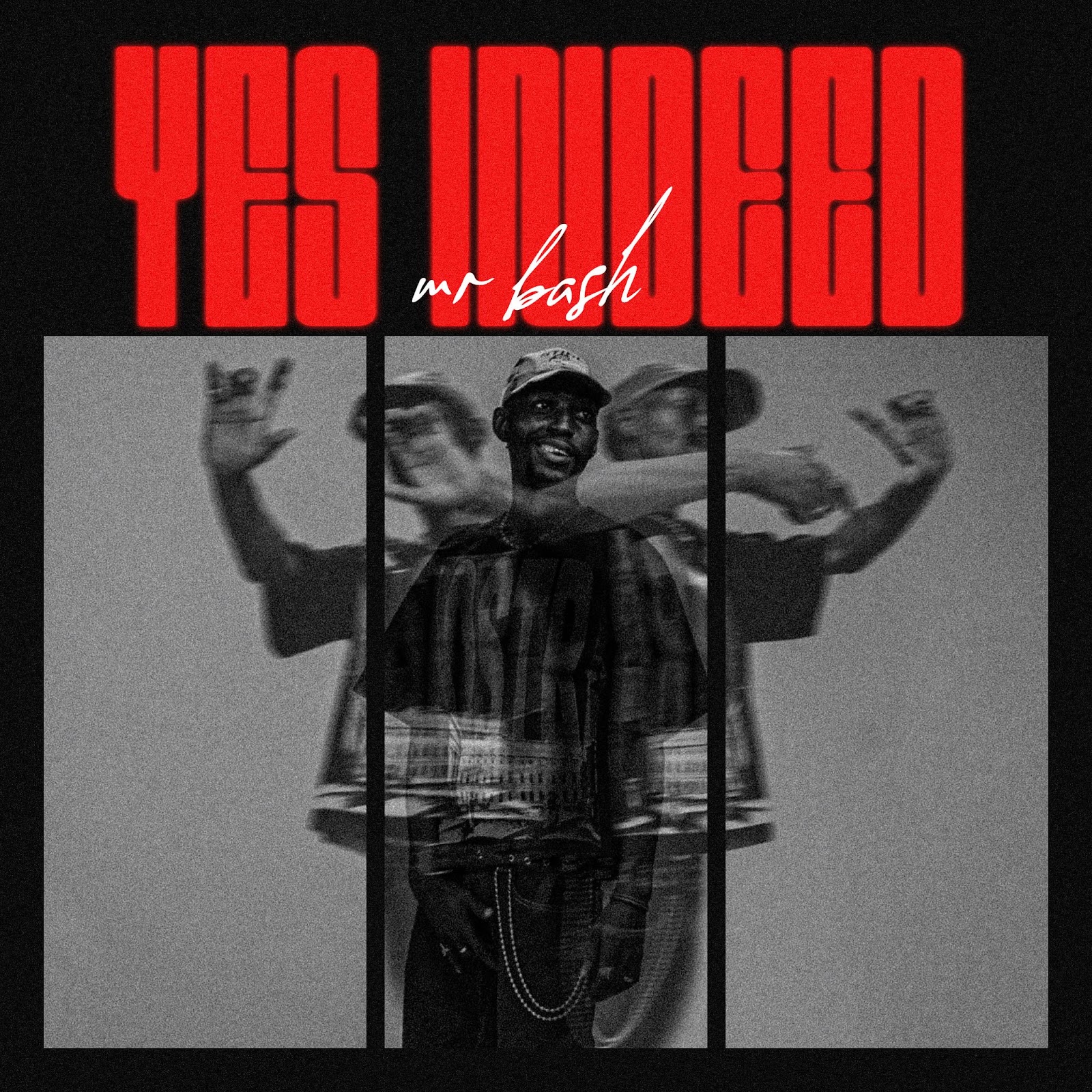 Mr. Bash Launches 2025 with Braggadocious Rap Anthem "Yes Indeed ...