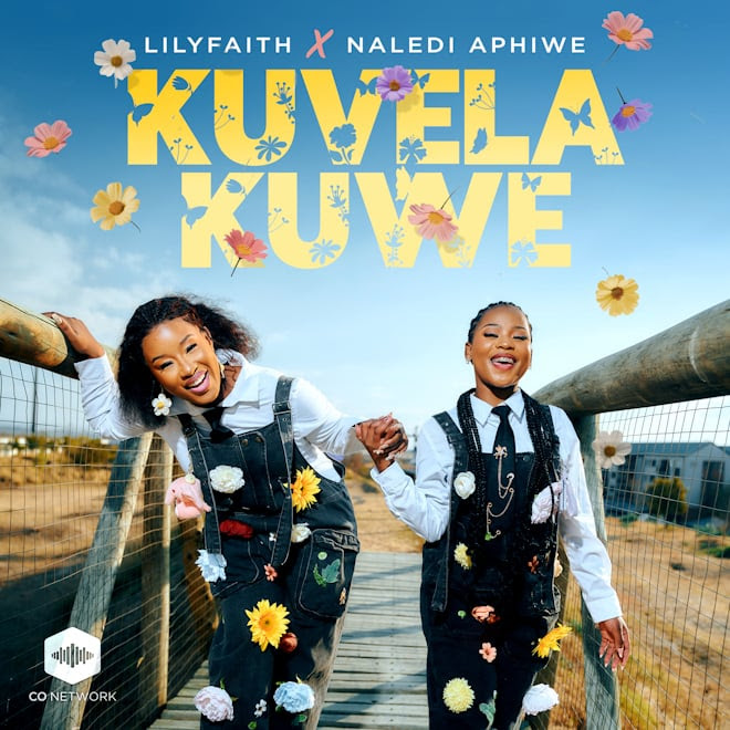 LillyFaith & Naledi Aphiwe Release Vibrant Afro-Pop Song "Kuvela Kuwe ...